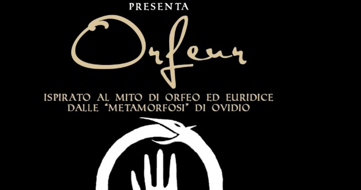 11, 12 e 13 febbraio: allo CSAC è di scena “Orfeur”, viaggio nel mito ...